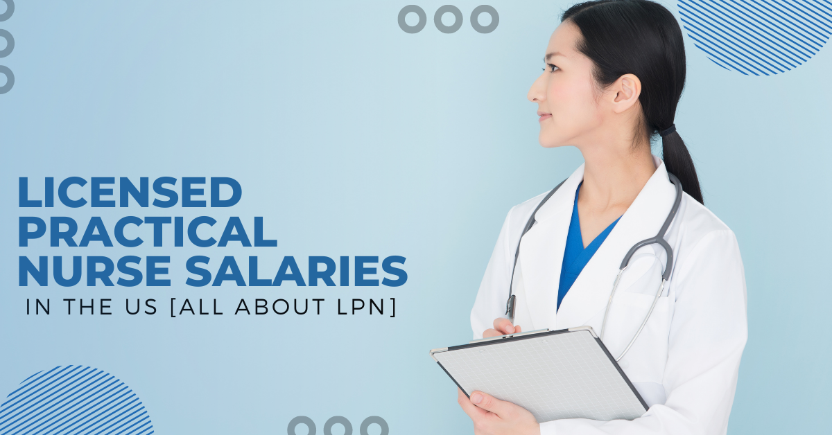 Licensed Practical Nurse Salary In USA